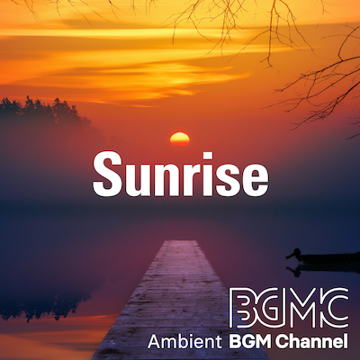 「Sunrise」が追加されました – BGMC Station ヘルプセンター